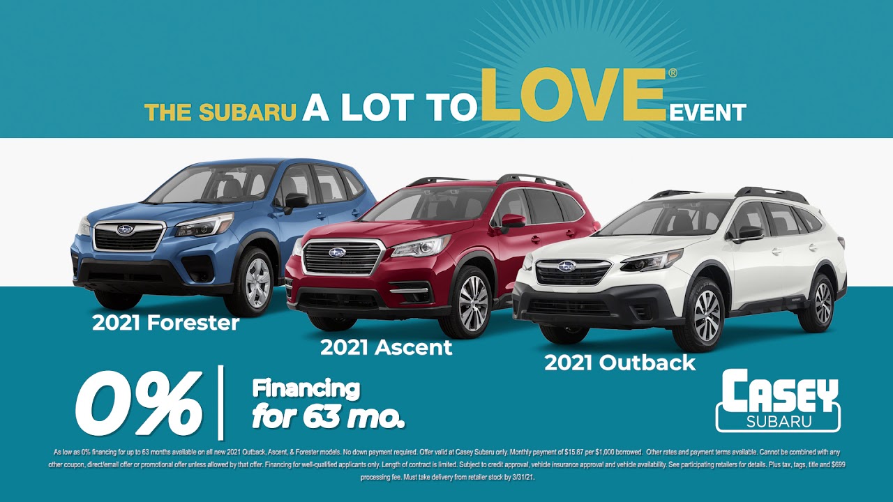 0% Financing for 2021 Subaru Outback, Forester, & Ascent | Casey Subaru ...