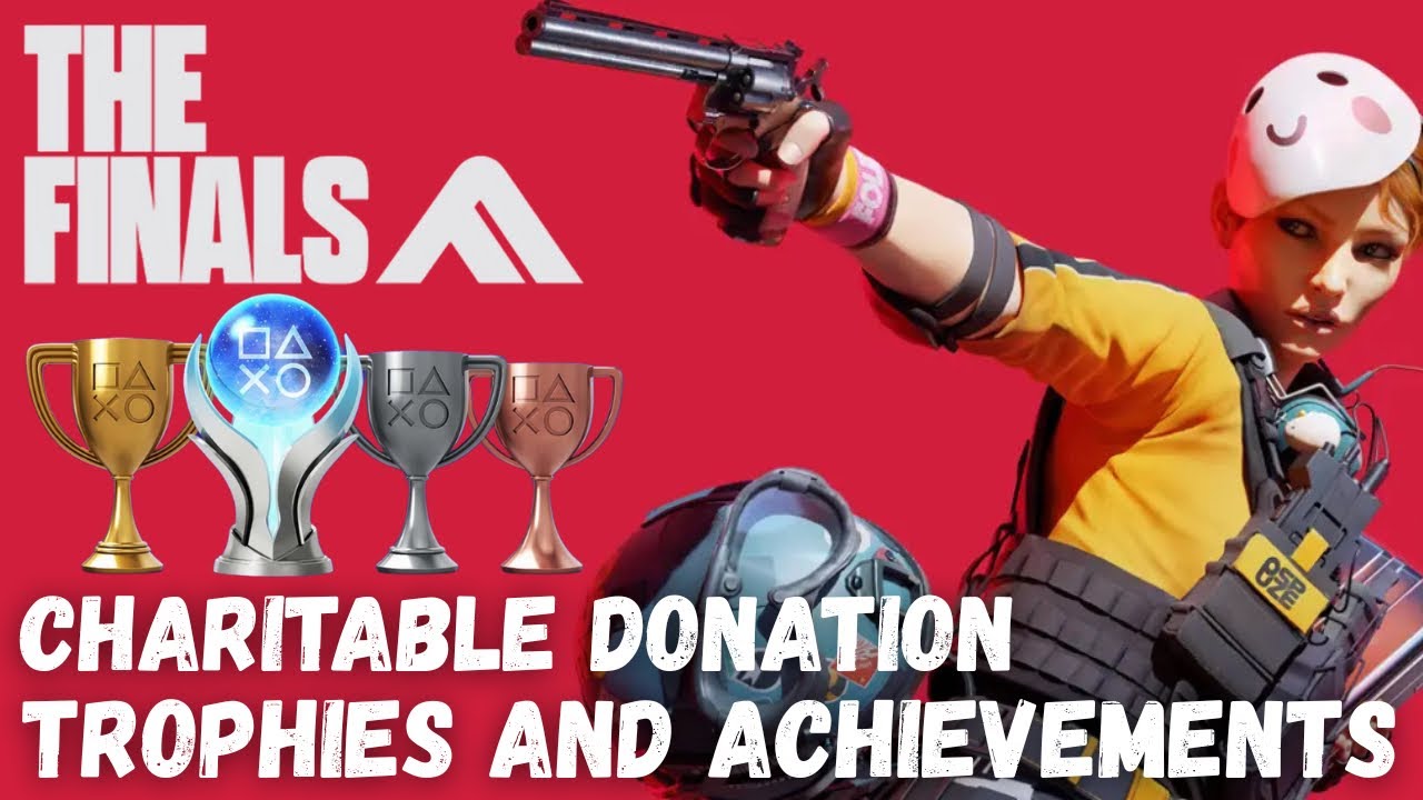 The Finals | Charitable Donation Trophy Achievement Guide - YouTube