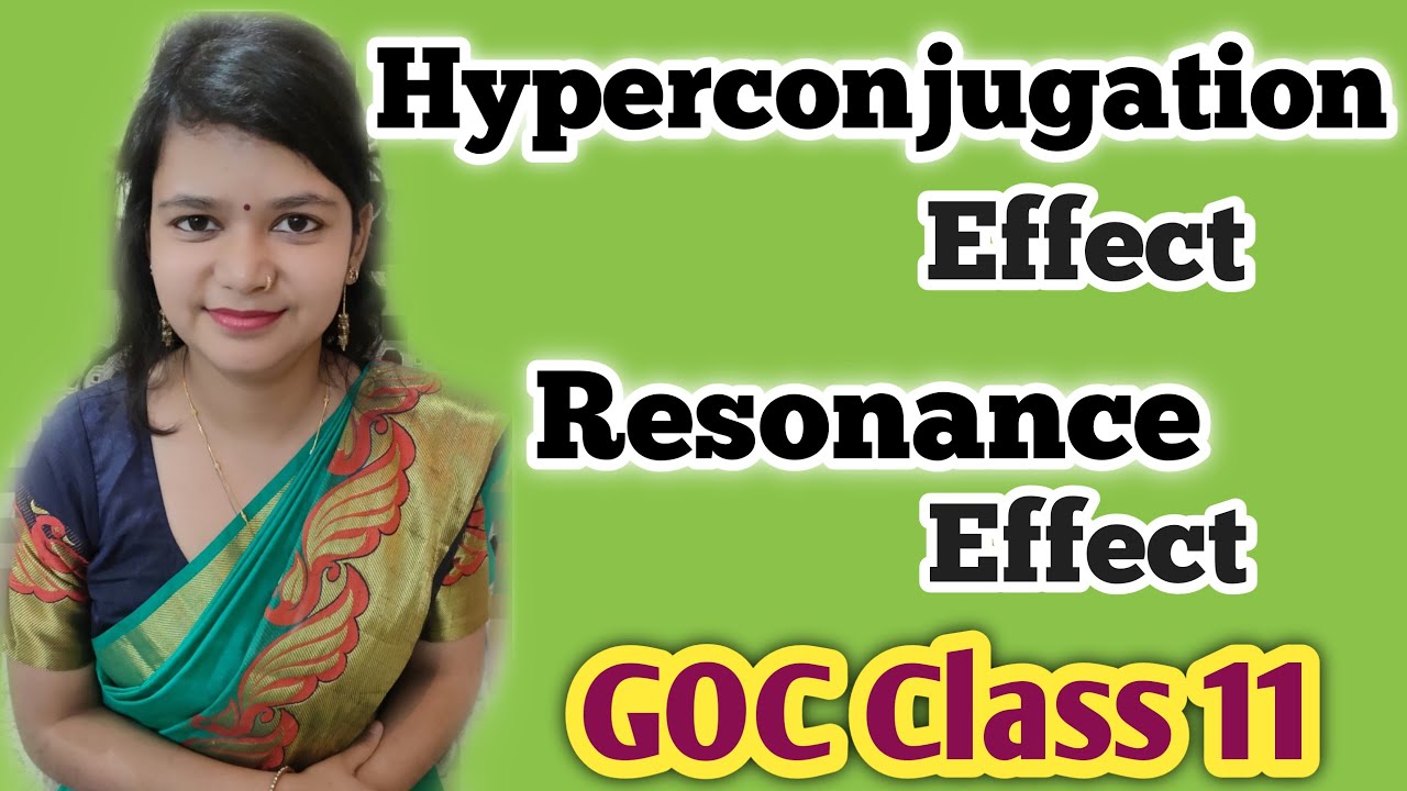 Hyperconjugation Effect | Resonance Effect | General Organic Chemistry ...