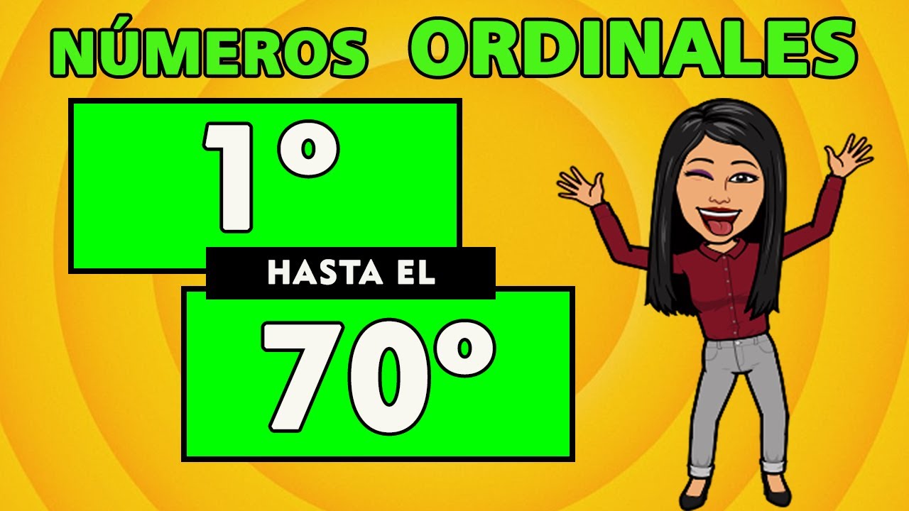 Números Ordinales DEL 1 AL 70 I COMPLETO I Ordinales 1 al 70I NÚMEROS ...