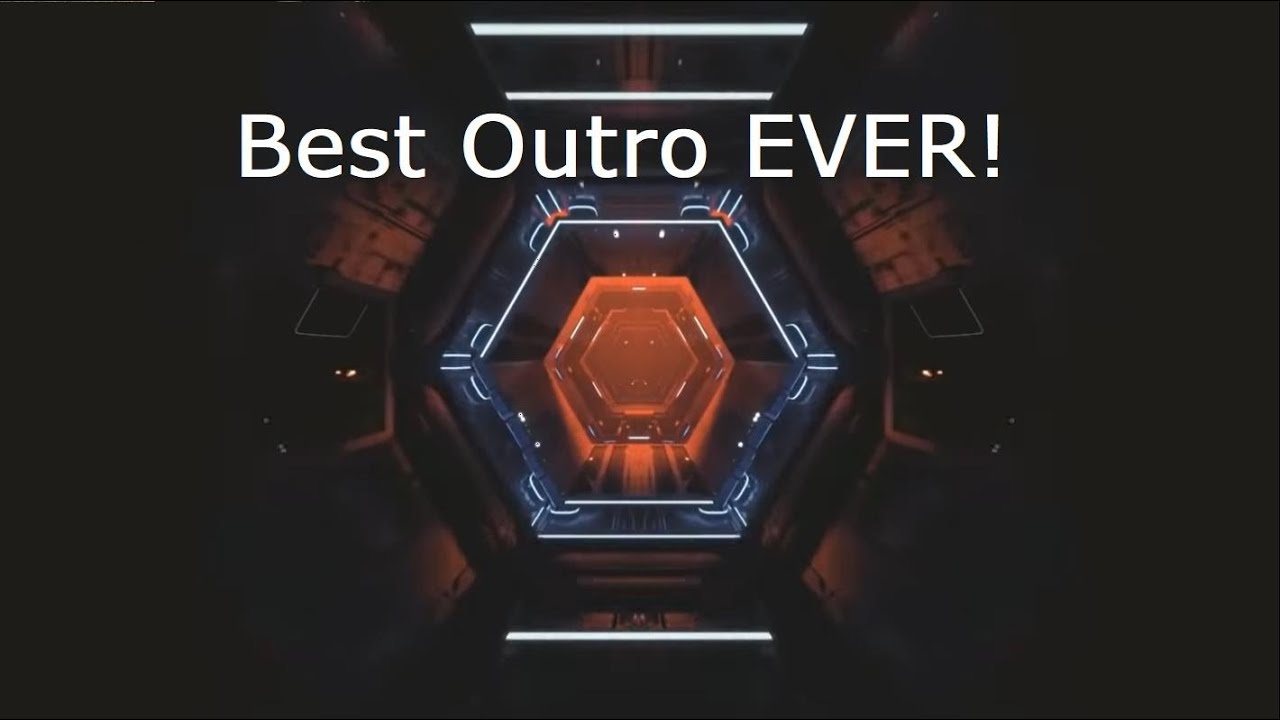 Best Outro Ever! - YouTube