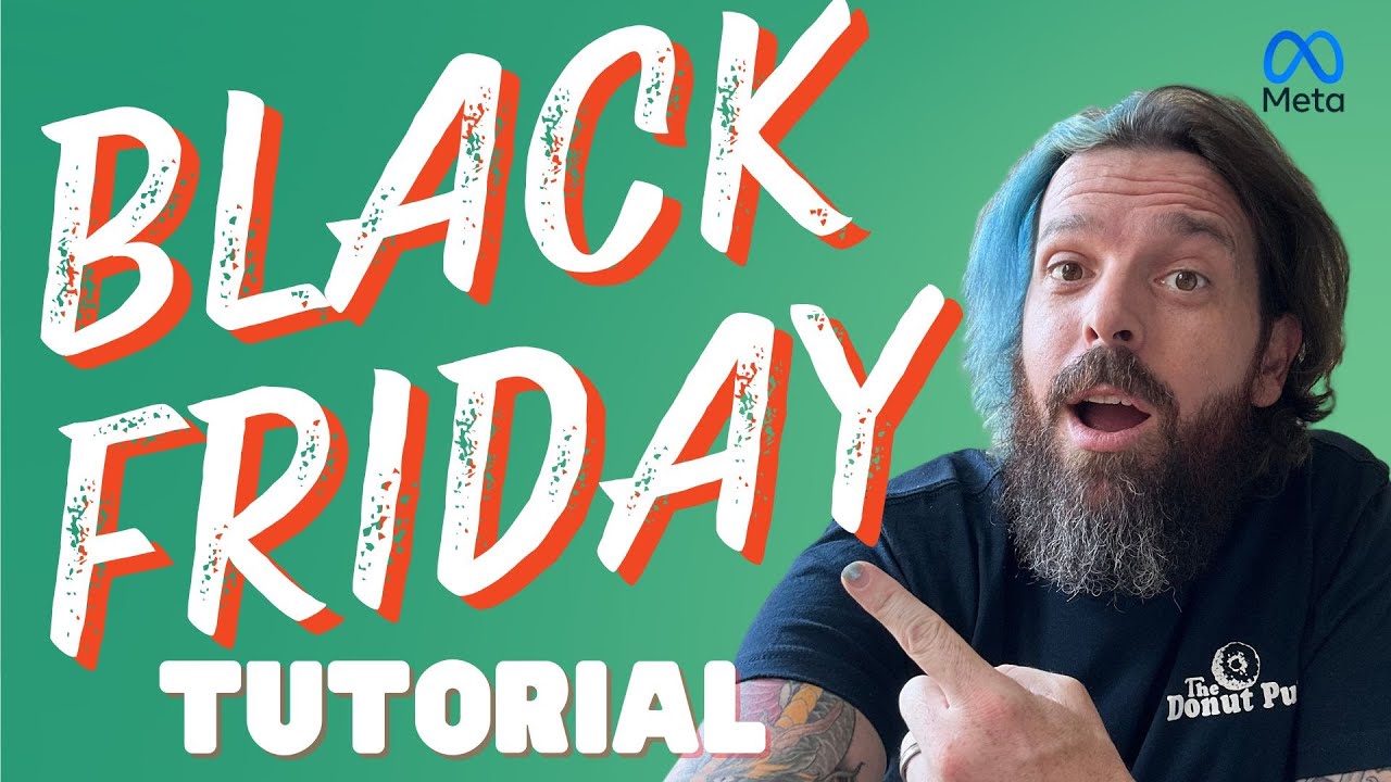 The BEST Black Friday Meta Ads Tutorial - YouTube