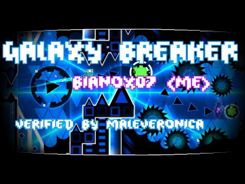 Galaxy Breaker - Bianox (me) - YouTube