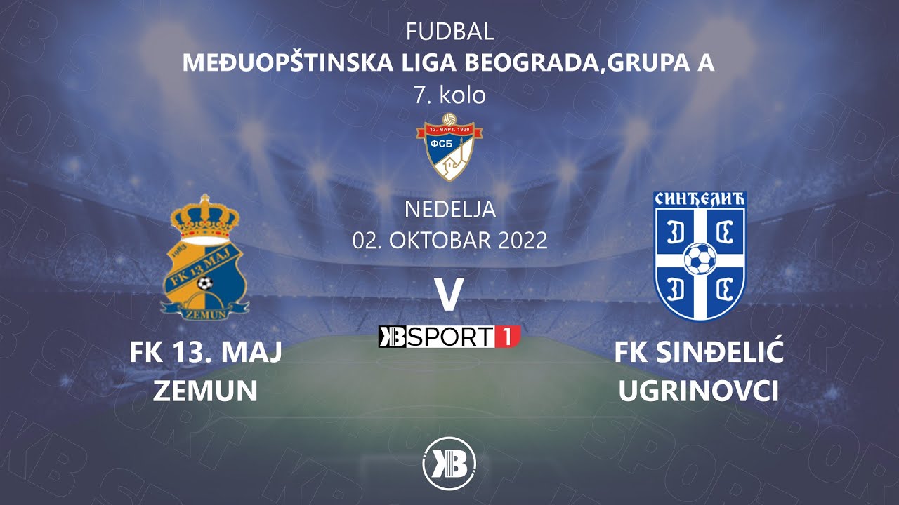 FK 13. maj (Zemun) - FK Sinđelić (Ugrinovci) | 02.10.2022 - YouTube