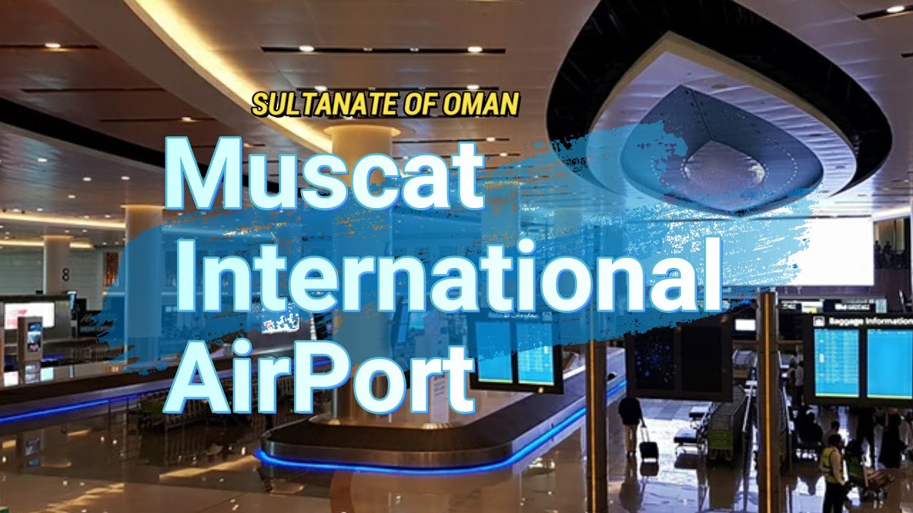 Stunning View Of New Muscat International Airport Oman - YouTube