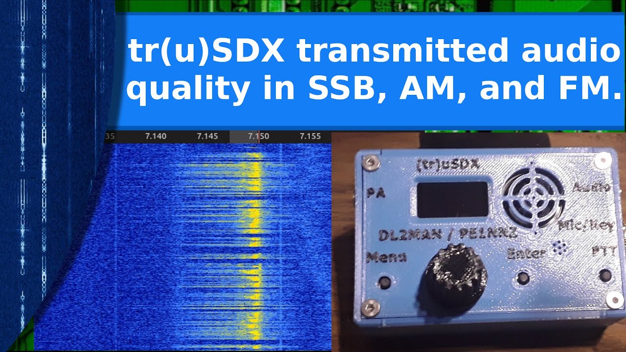 Ham Radio - truSDX transmitted audio and signal quality in SSB, AM, and ...