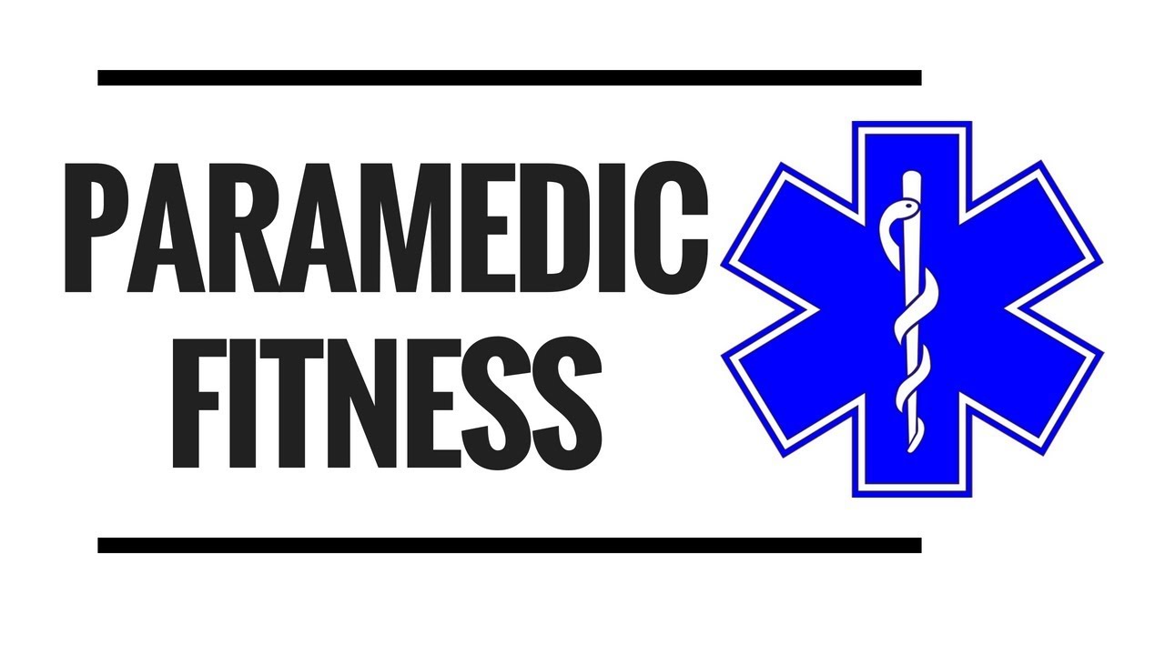 Paramedic Fitness - YouTube