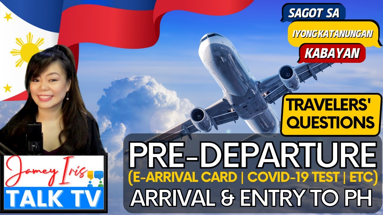 Pre-Departure to the Philippines Travelers' Questions | E-Arrival Card ...