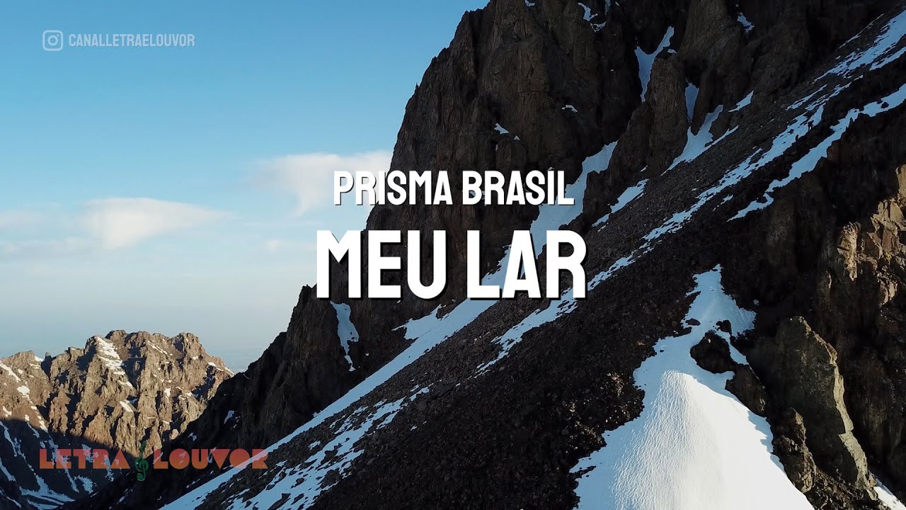 Meu Lar | Prisma Brasil - YouTube