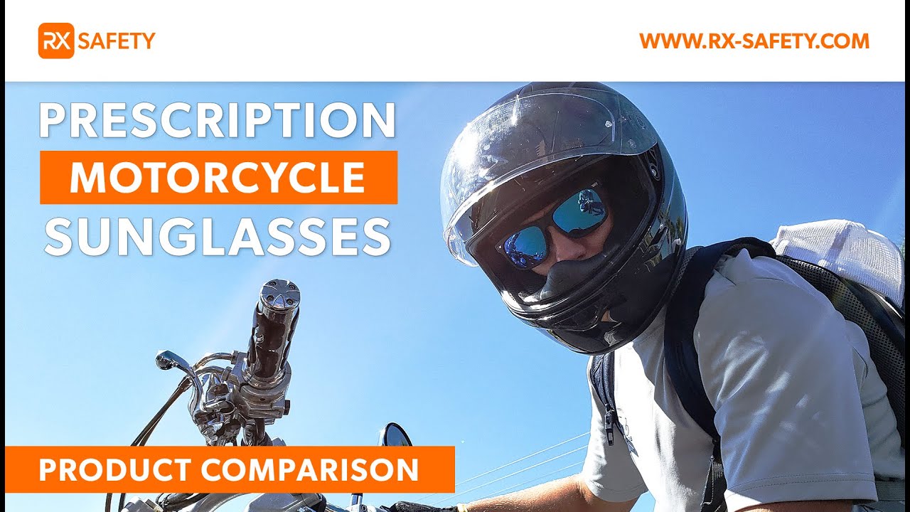 Why YOU Should Get Prescription Motorcycle Sunglasses! | RX Safety ...