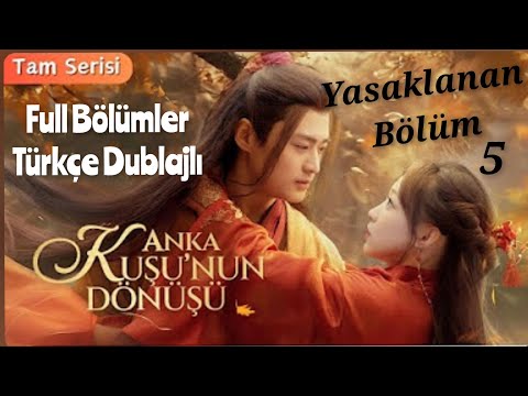 Anka Kuşunun Dönüşü 5.Bölüm [Türkçe Dublaj]