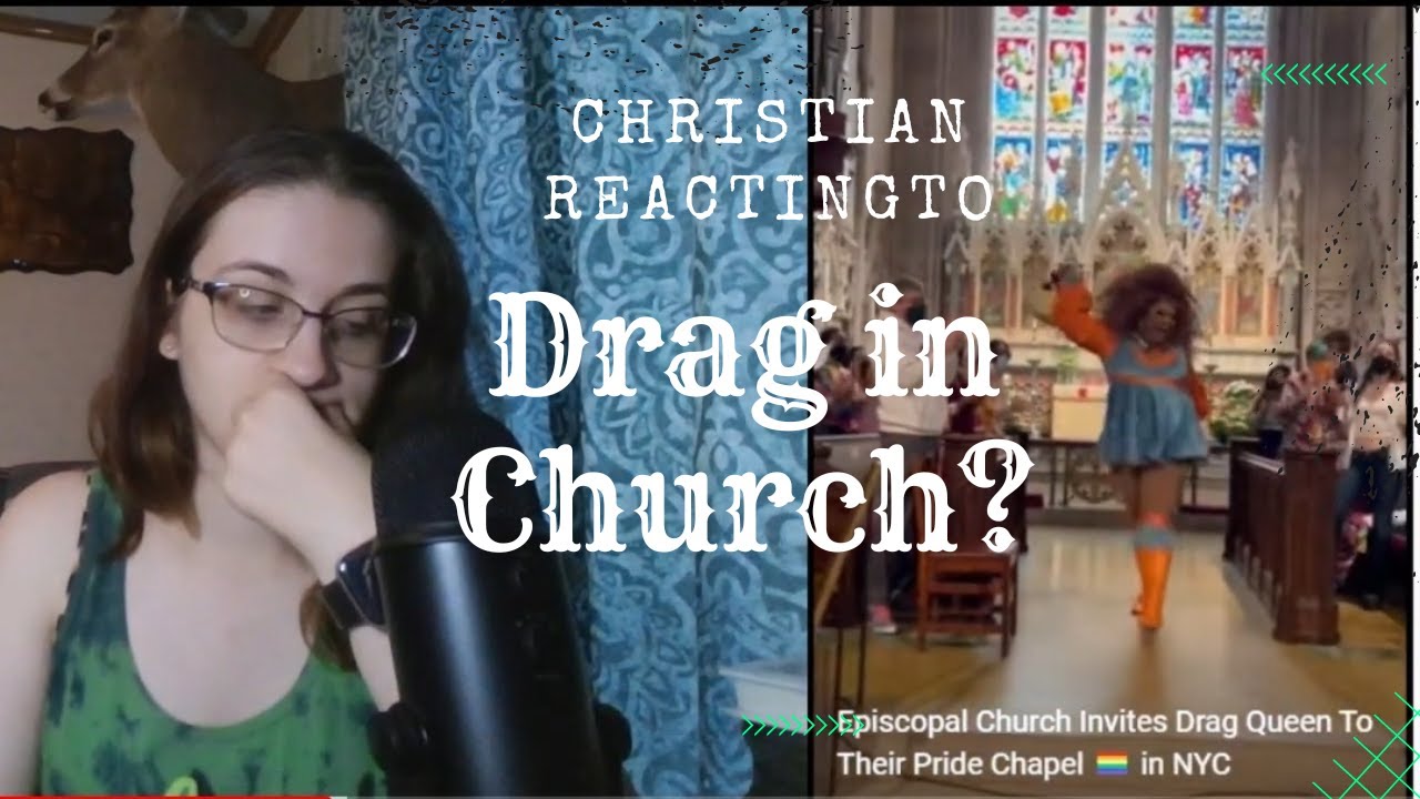 Drag Queen Takes Over Church| Christian Perspective - YouTube