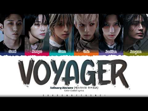 Xdinary Heroes 'Voyager' Lyrics (엑스디너리 히어로즈 Voyager 가사) [Color Coded Han_Rom_Eng] | ShadowByYoongi