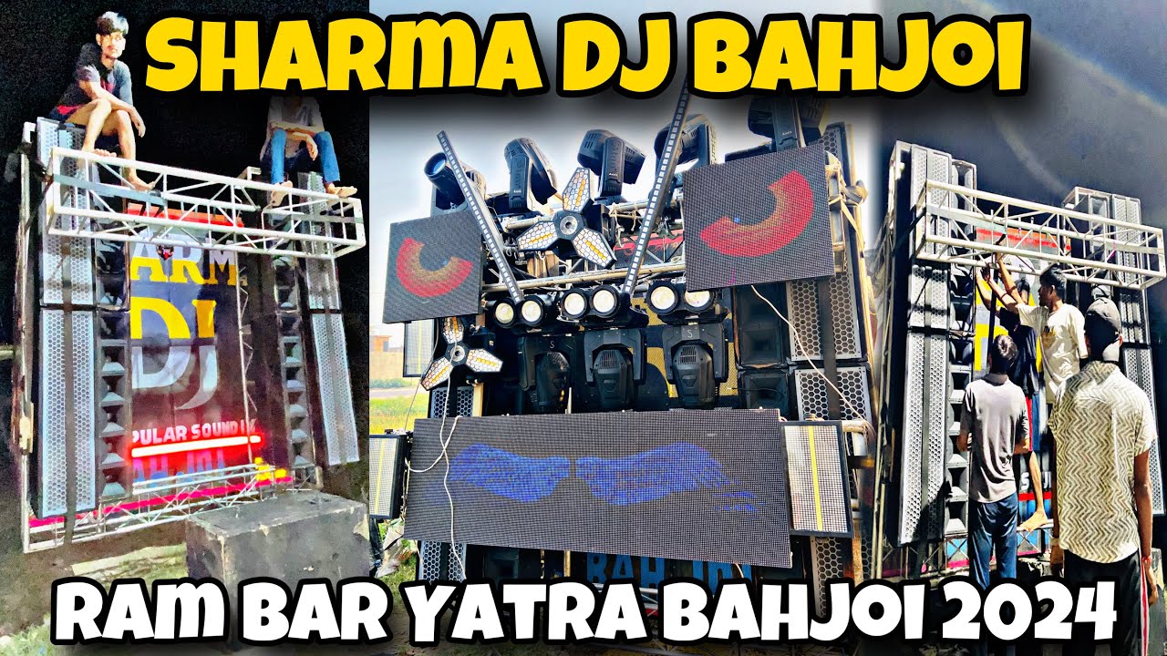Sharma DJ Bahjoi Ram Bar Yatra 2024 Setup Ready | Bahjoi Ram Bar Yatra ...