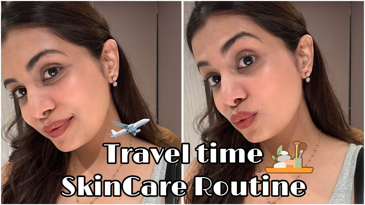 Travel Time SkinCare Routine | Diya Krishna | Ozy Talkies - YouTube