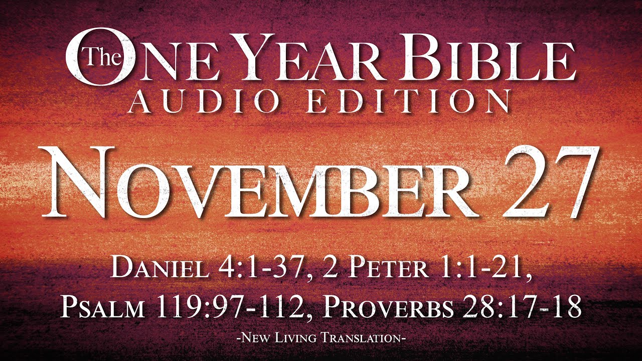 November 27 - One Year Bible Audio Edition - YouTube
