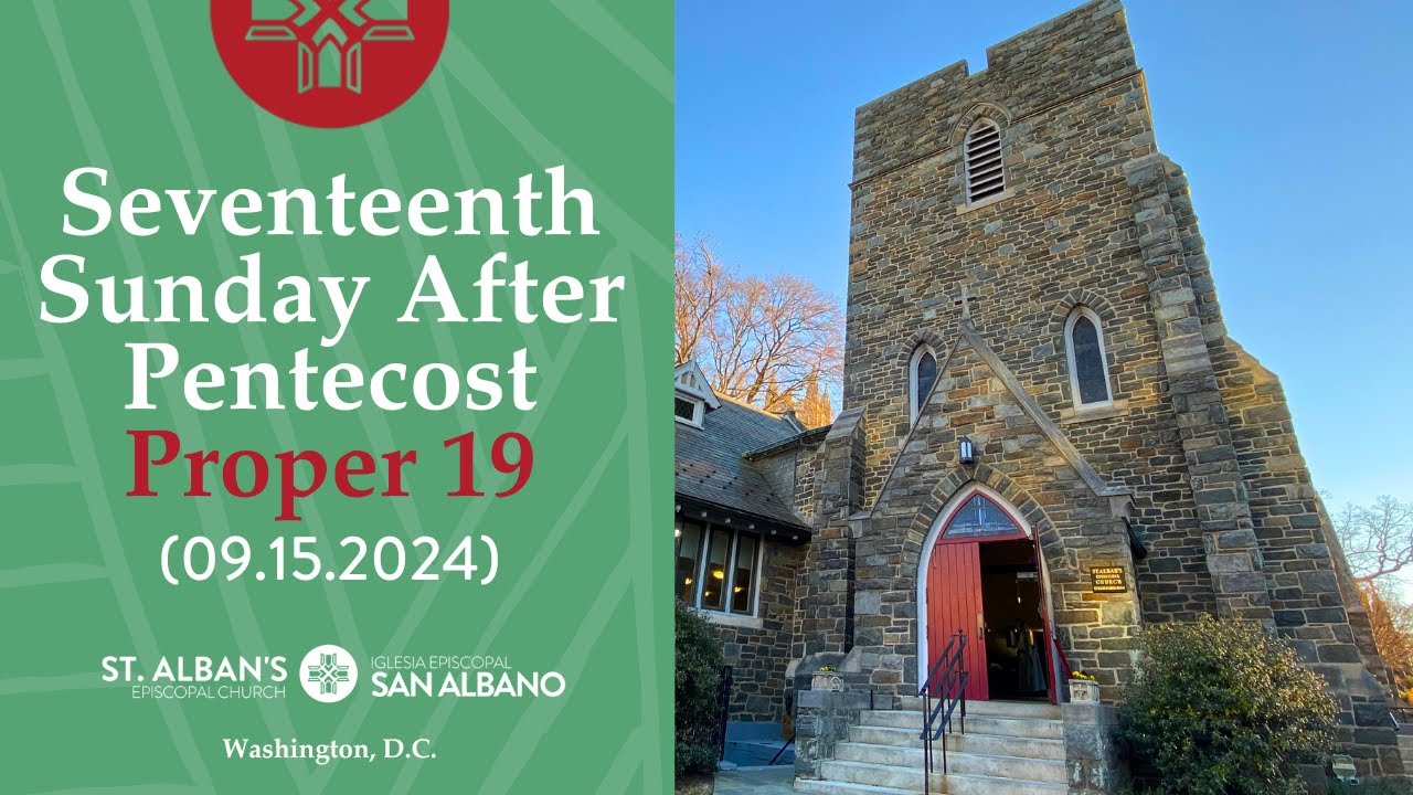 Seventeenth Sunday After Pentecost - Proper 19 (September 15, 2024 ...