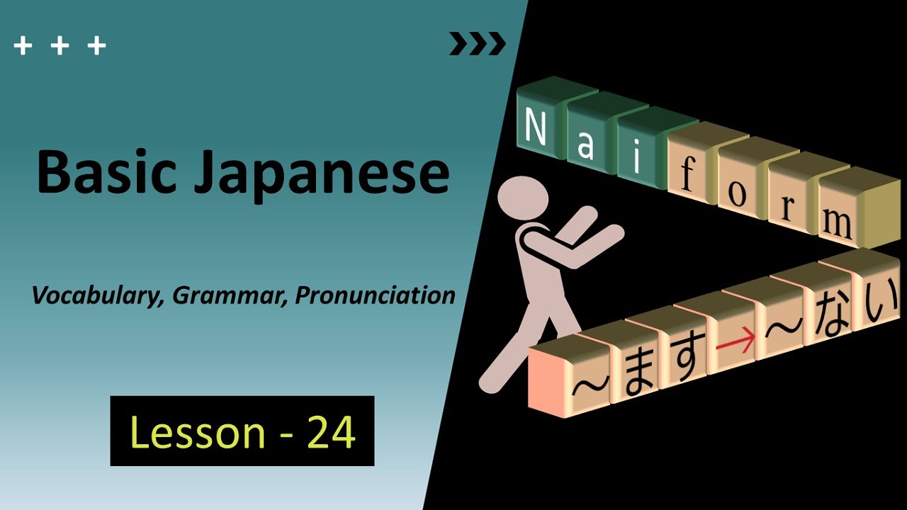 Basic Japanese (Nai form) | V-nai de kudasai | Lesson 24 - YouTube