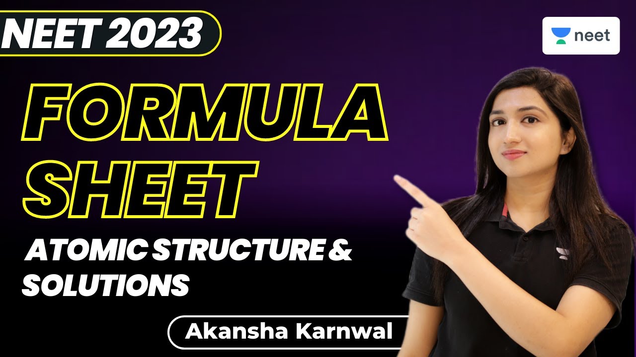 Formula Sheet - Atomic Structure and Solutions | NEET 2023 | Akansha ...