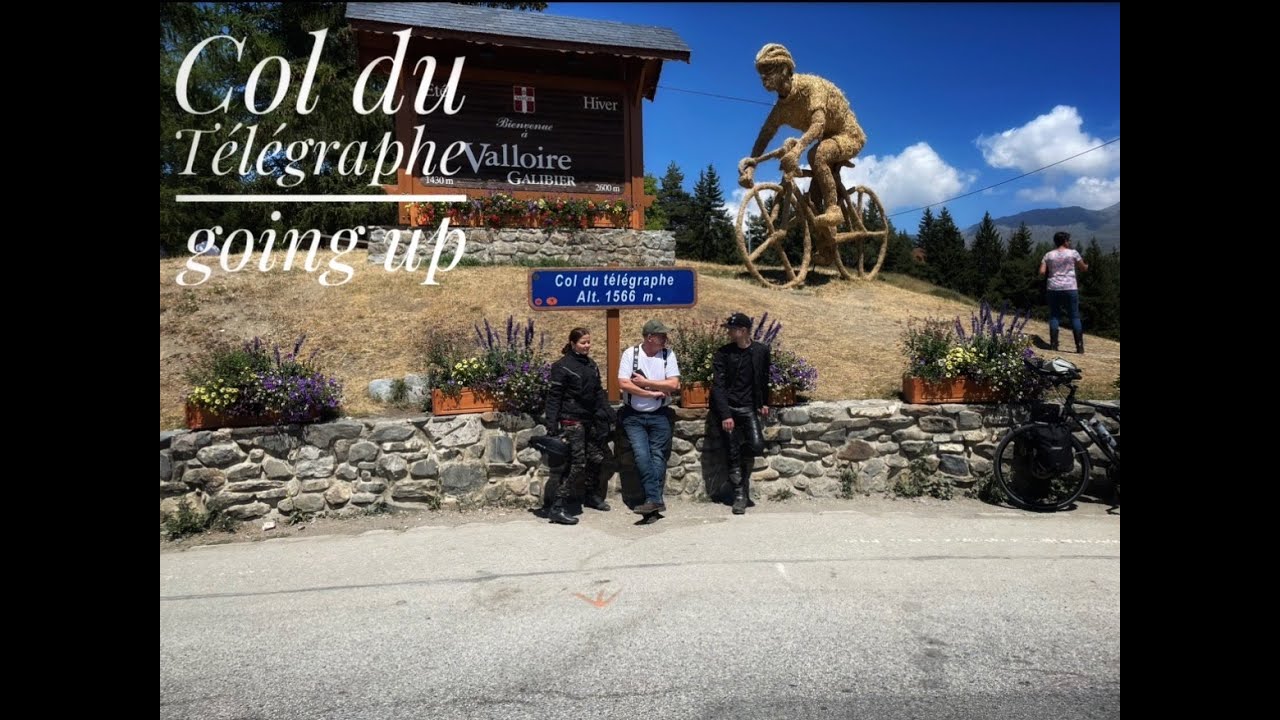 The Incredible Col du Telegraphe | The French Alpes | Motorcycle ...