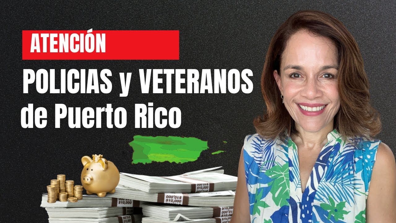 Policías y Veteranos en Puerto Rico tienen Beneficios Adicionales ...