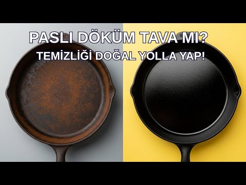 Döküm Tava Temizliği: Doğal Yöntemlerle Pas ve Kirden Kurtulun