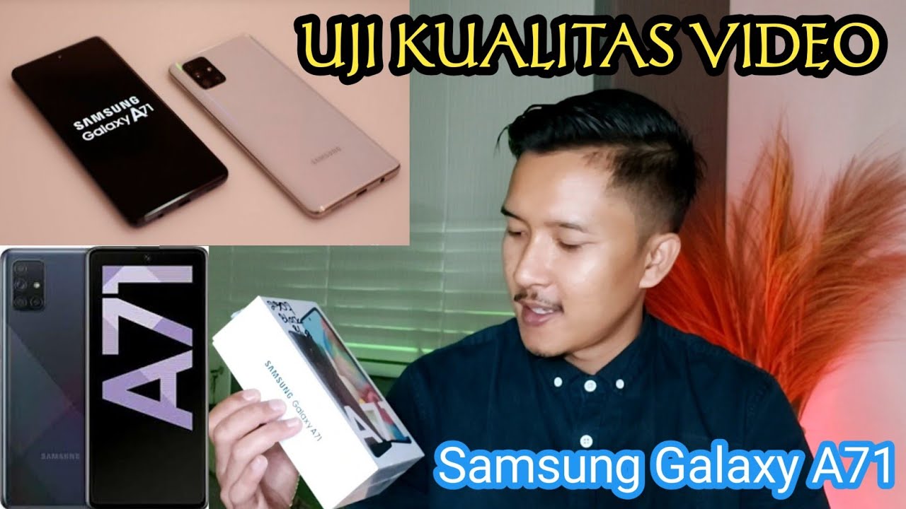 UJI KUALITAS VIDEO SAMSUNG GALAXY A71 | Test Camera HP Samsung Galaxy ...