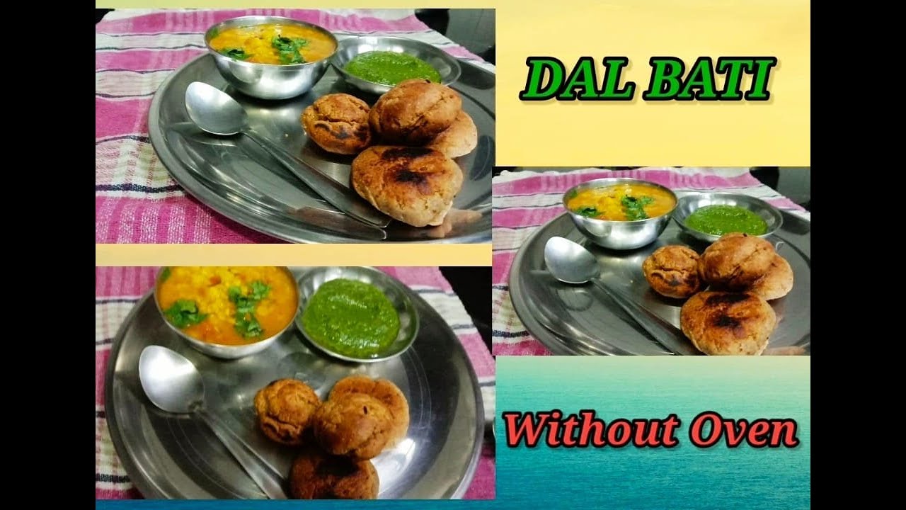 बिना ओवन राजस्थानी दाल बाटी बनाने के 2 आसान तरीके/ Traditional Dal Bati ...