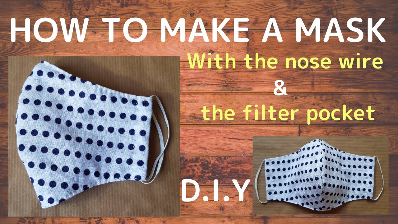 DIY 3D FACE MASK ☆ Filter Pocket & Nose Wire How To Make a Face Mask ...