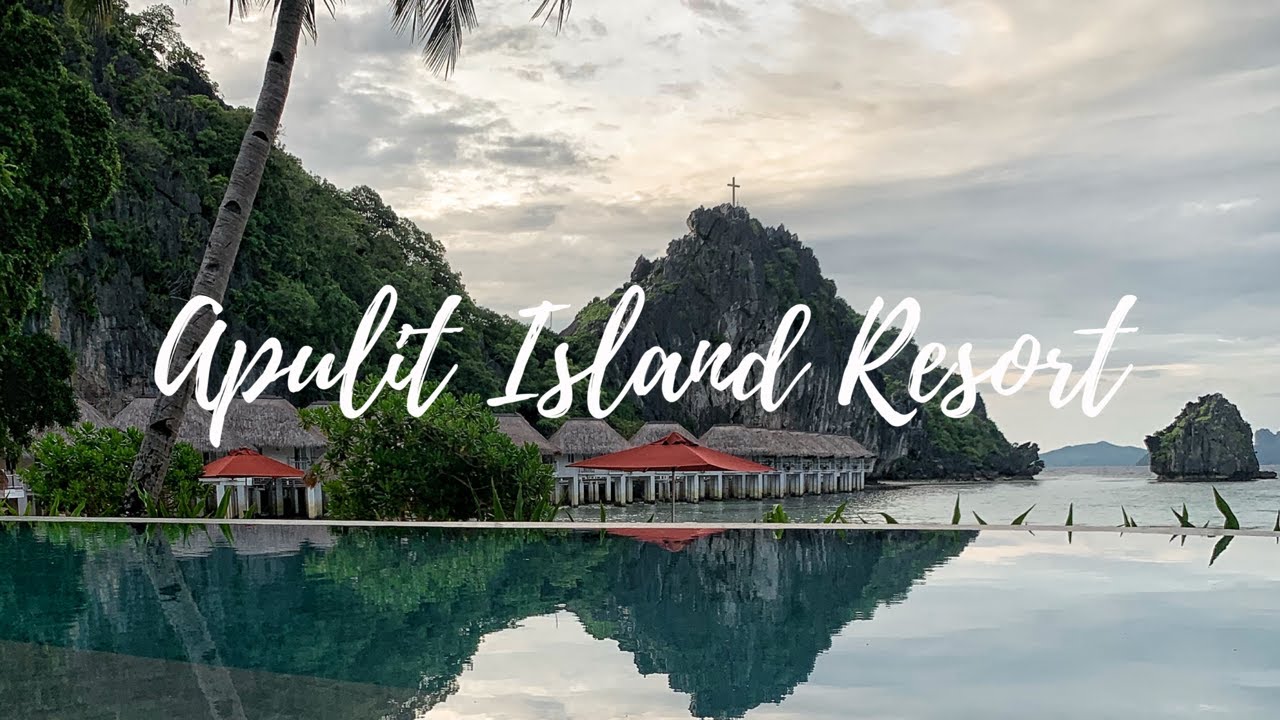 Apulit Island Resort Tour - YouTube