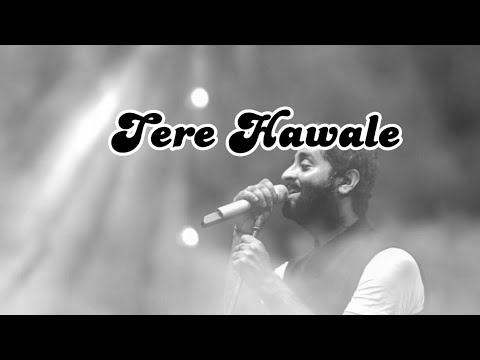 Tere Hawale(Lyrics)| Laal Singh Chaddha| Aamir, Kareena | Arijit Singh ...
