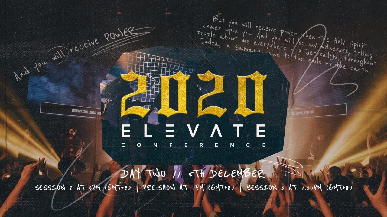 ELEVATE CONFERENCE - DAY 2 (5TH DECEMBER) - YouTube