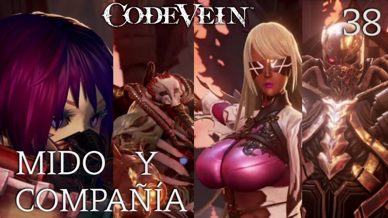 CODE VEIN - Capitulo 38 - Mido Y Compañía - YouTube