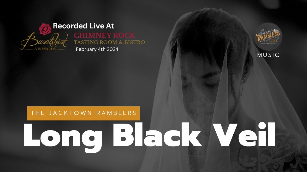 The JackTown Ramblers: Long Black Veil @burntshirtvineyards1071 2/4/24 ...