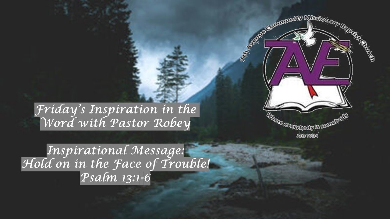Friday's Inspiration in the Word with Pastor Robey - YouTube
