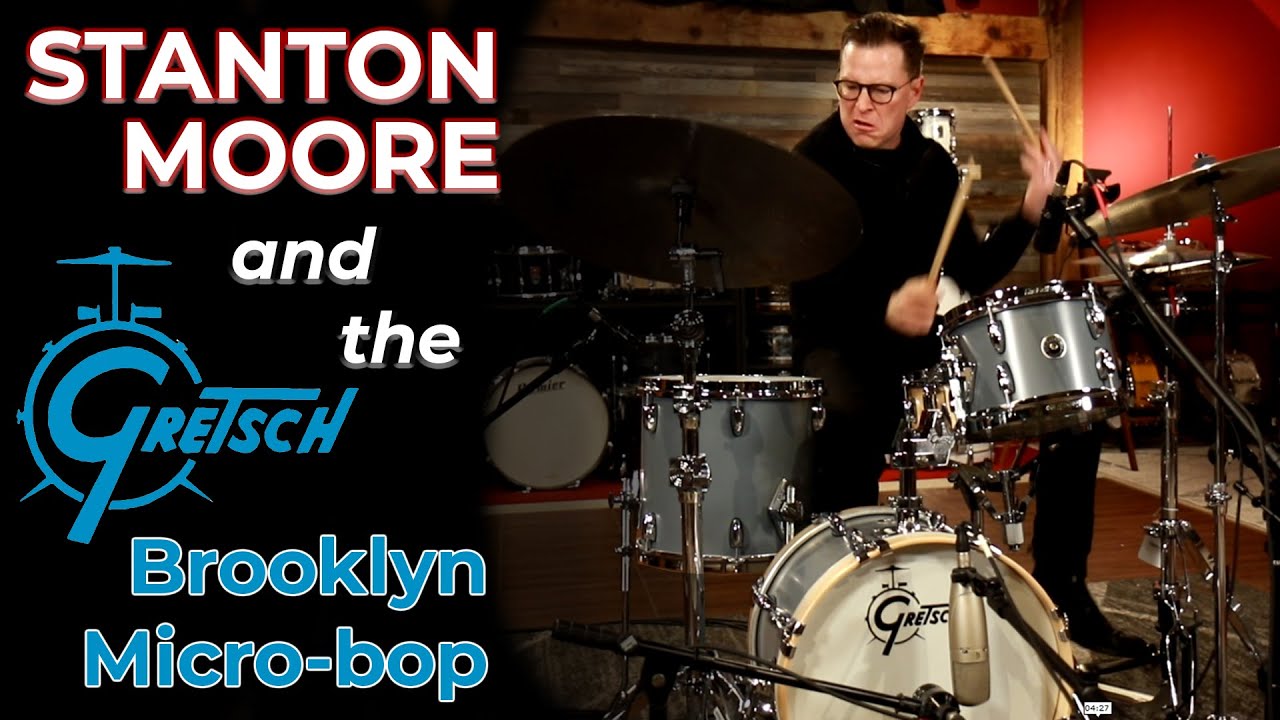 Gretsch Brooklyn Micro Kit featuring Stanton Moore - YouTube