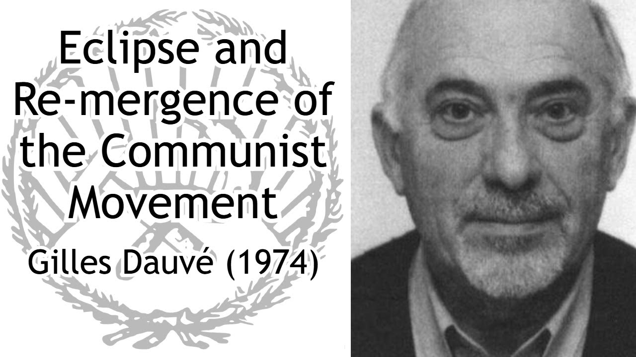 Eclipse and Re-emergence (Chapter 1) by Gilles Dauvé Audiobook (Human Read) - YouTube