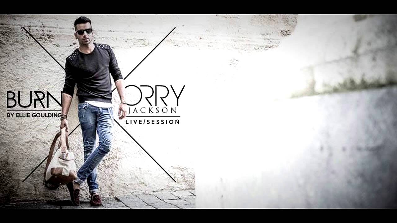 Orry Jackson - "Burn" (Ellie Goulding Live Session) - YouTube