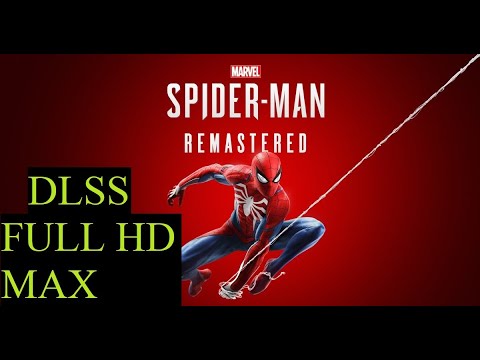 Marvel's Spider Man Remastered Full HD Max DLSS Quality AMD Ryzen 5 ...