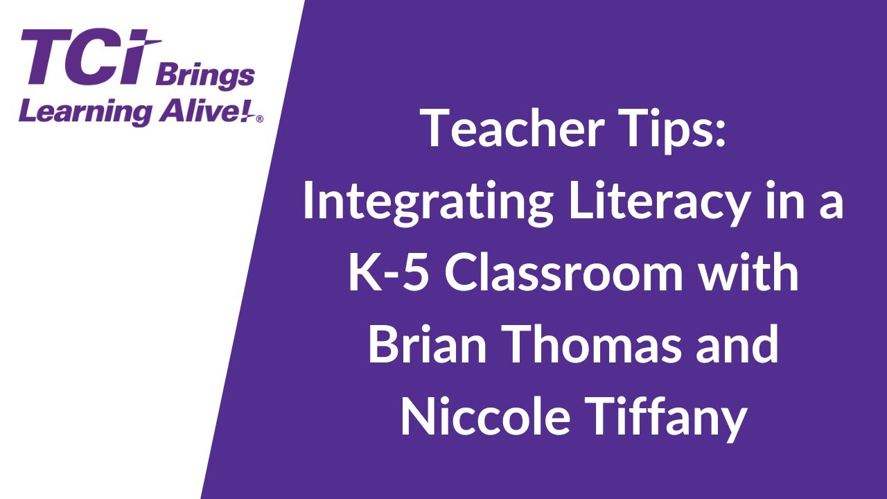 Teacher Tips: Integrating Literacy in a K-5 Classroom with Brian Thomas ...