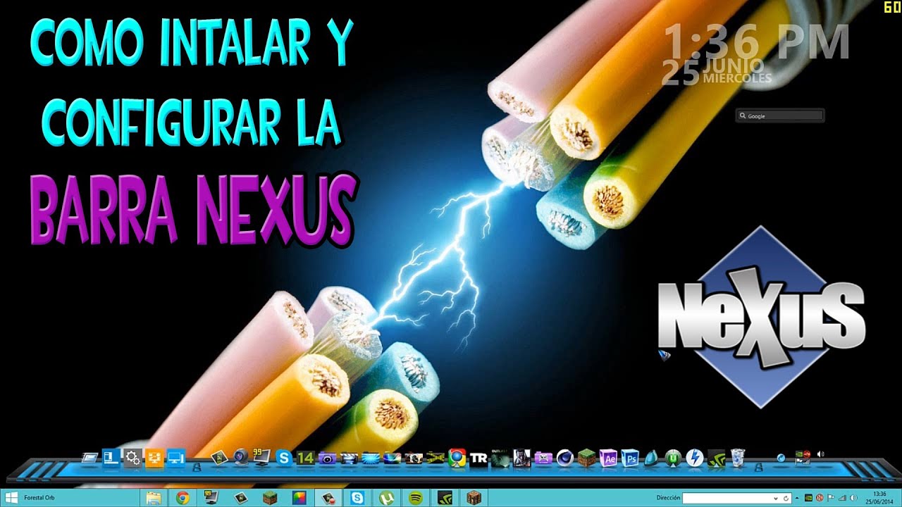 Como Descargar, Instalar Y Configurar La Barra De Tareas Nexus ...
