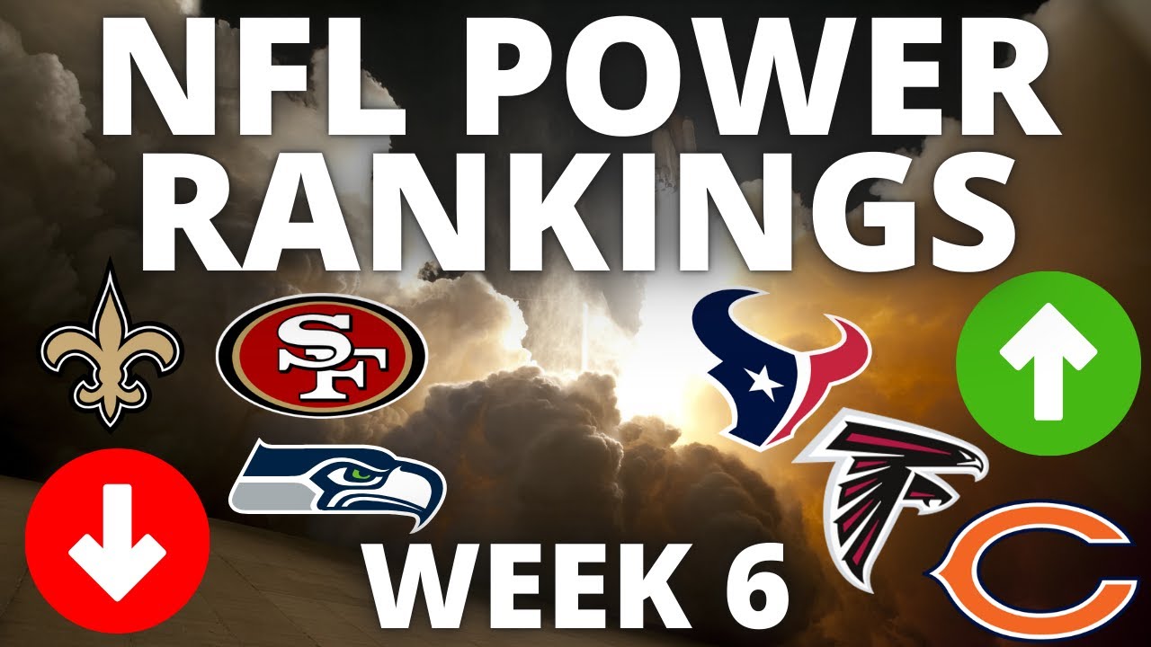 NFL POWER RANKINGS - WEEK 6 - YouTube