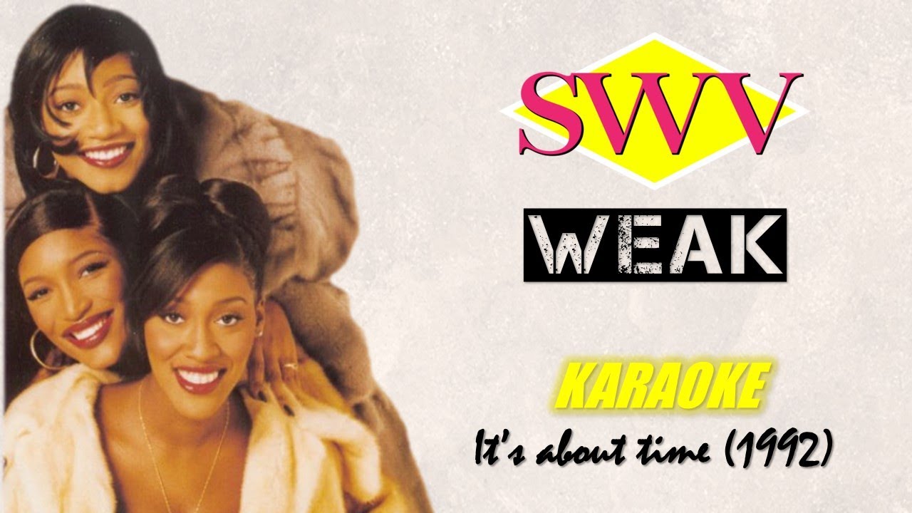 Weak - SWV (karaoke) HD - YouTube