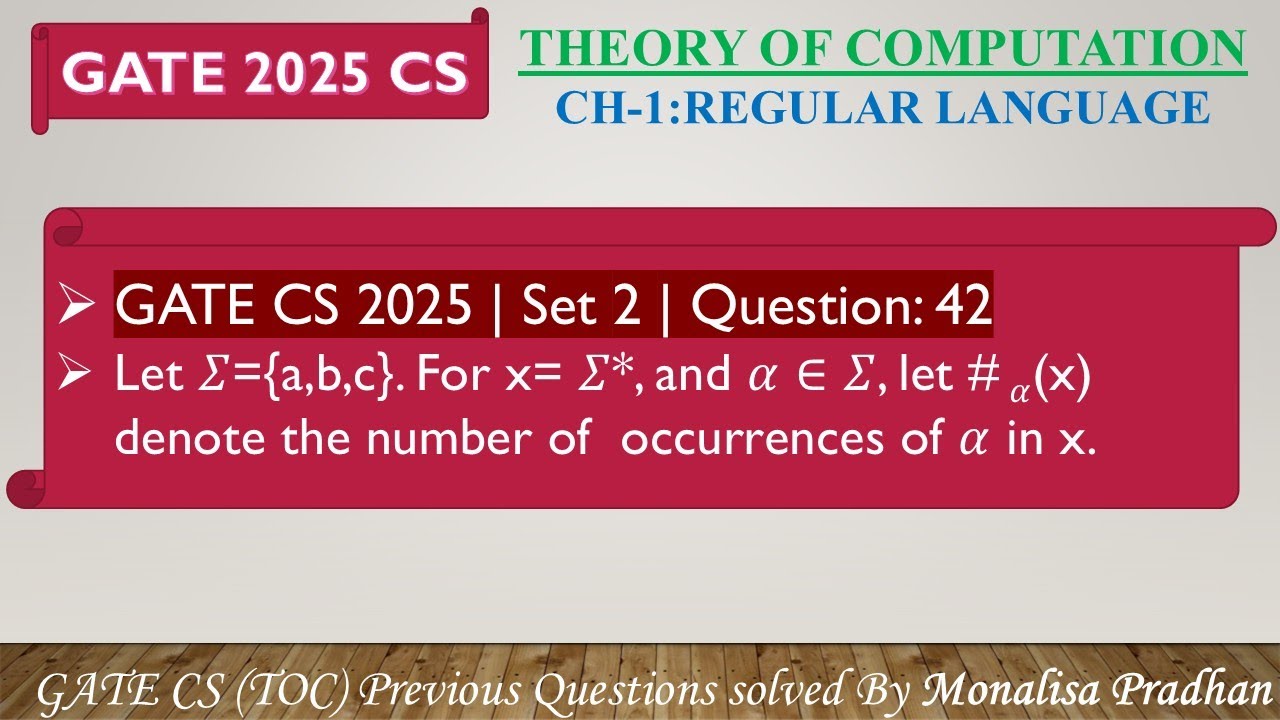 GATE CS 2025 | Set 2 | Question: 42 Let 𝛴={a,b,c}. For x= 𝛴*, and 𝛼∈𝛴 ...