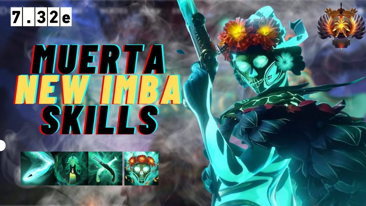 MUERTA DOTA 2 | MUERTA SKILLS & GAMEPLAY | NEW IMBA | REVIEW - YouTube
