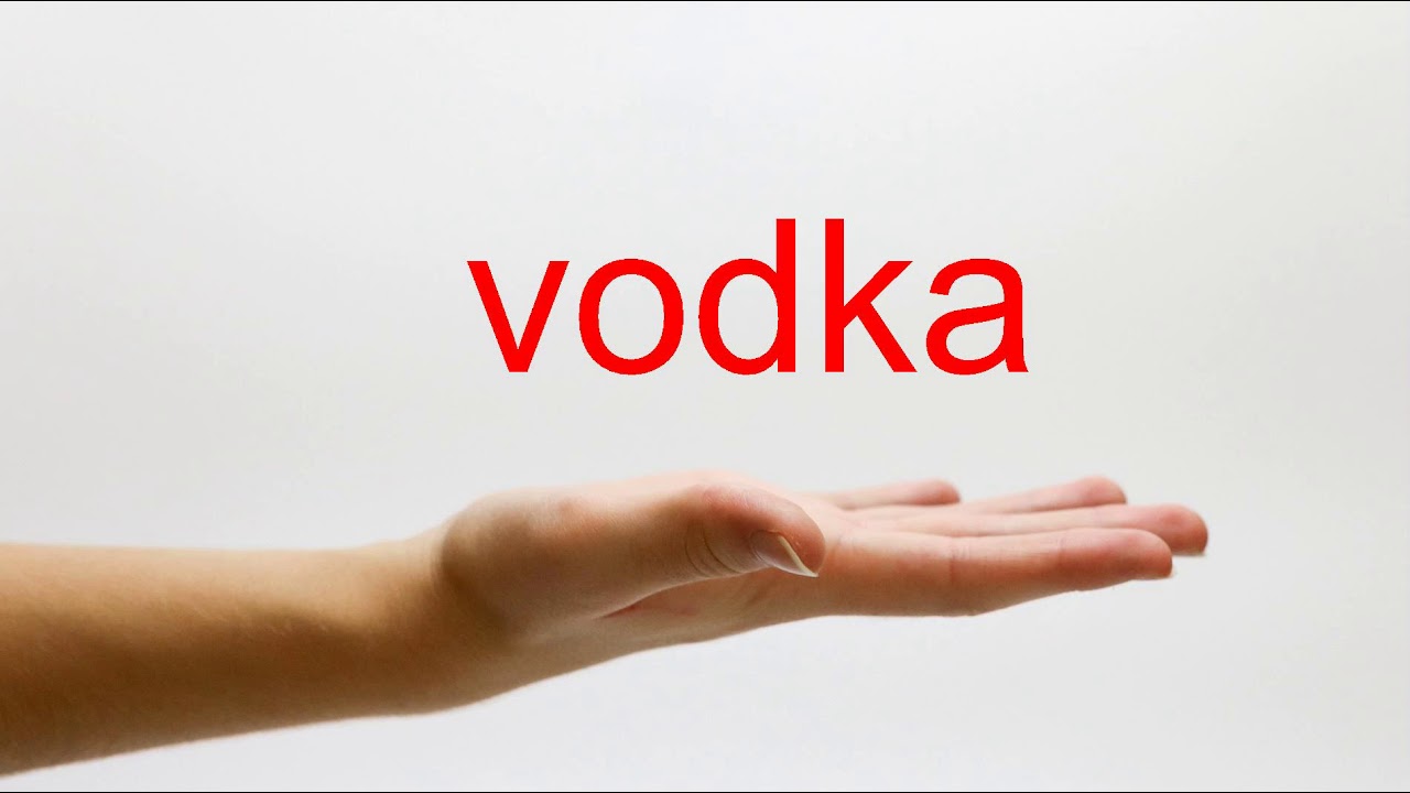 How To Pronounce Vodka American English YouTube how-to-pronounce-vodka-american-english-youtube