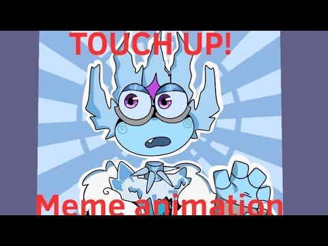 TOUCH UP!! /meme animation/ft. cold wubbox - YouTube