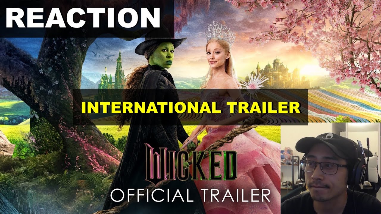 Wicked - Official Trailer 2 (International Trailer) | Reaction - YouTube