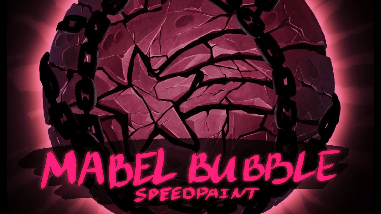 Mabel's bubble | GRAVITY FALLS SPEEDPAINT - YouTube