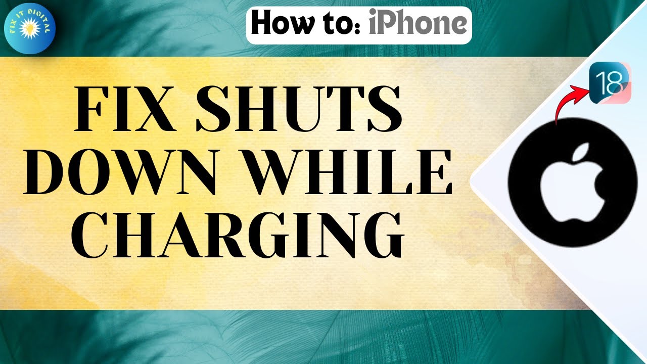 iPhone Turned Off/Shuts Down while Charging after iOS 18 | iPhone Won't ...